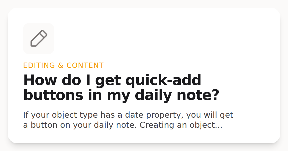 How do I get quick-add buttons in my daily note? - Capacities Documentation